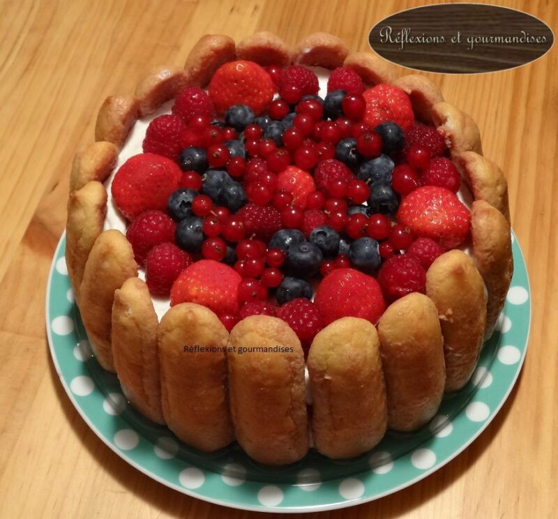 Charlotte aux fruits rouges – Réflexions et Gourmandises